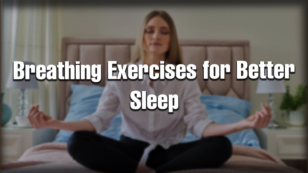 Breathing Exercises for Better Sleep – thenaturnestindia